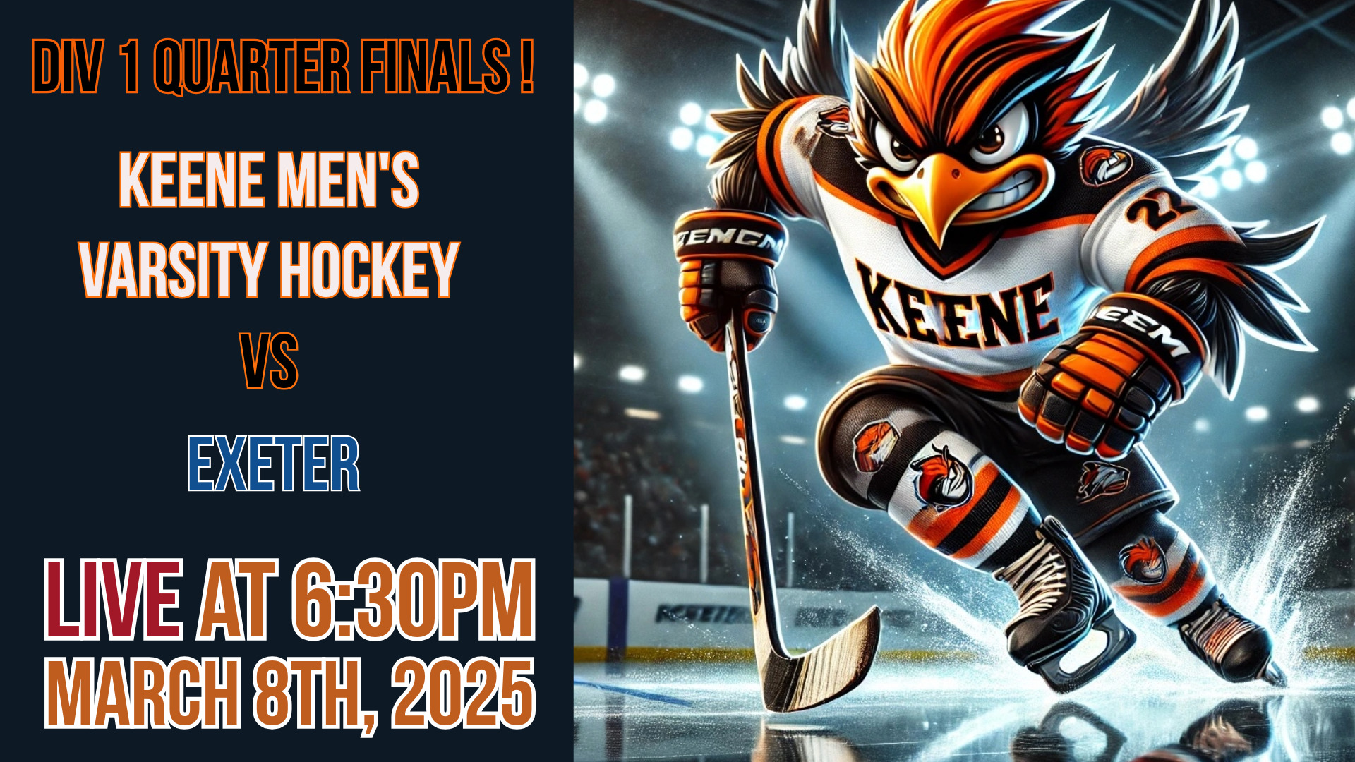 Keene Varsity Men's Hockey Vs. Exeter Quarter finals Div 1 - March 8th ...