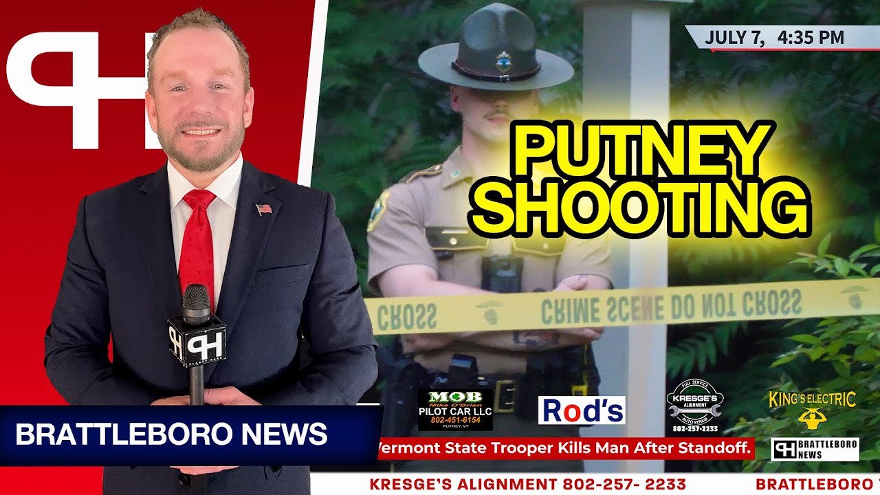 Fatal Police Shooting at Putney Landing, Vermont State Trooper Kills ...